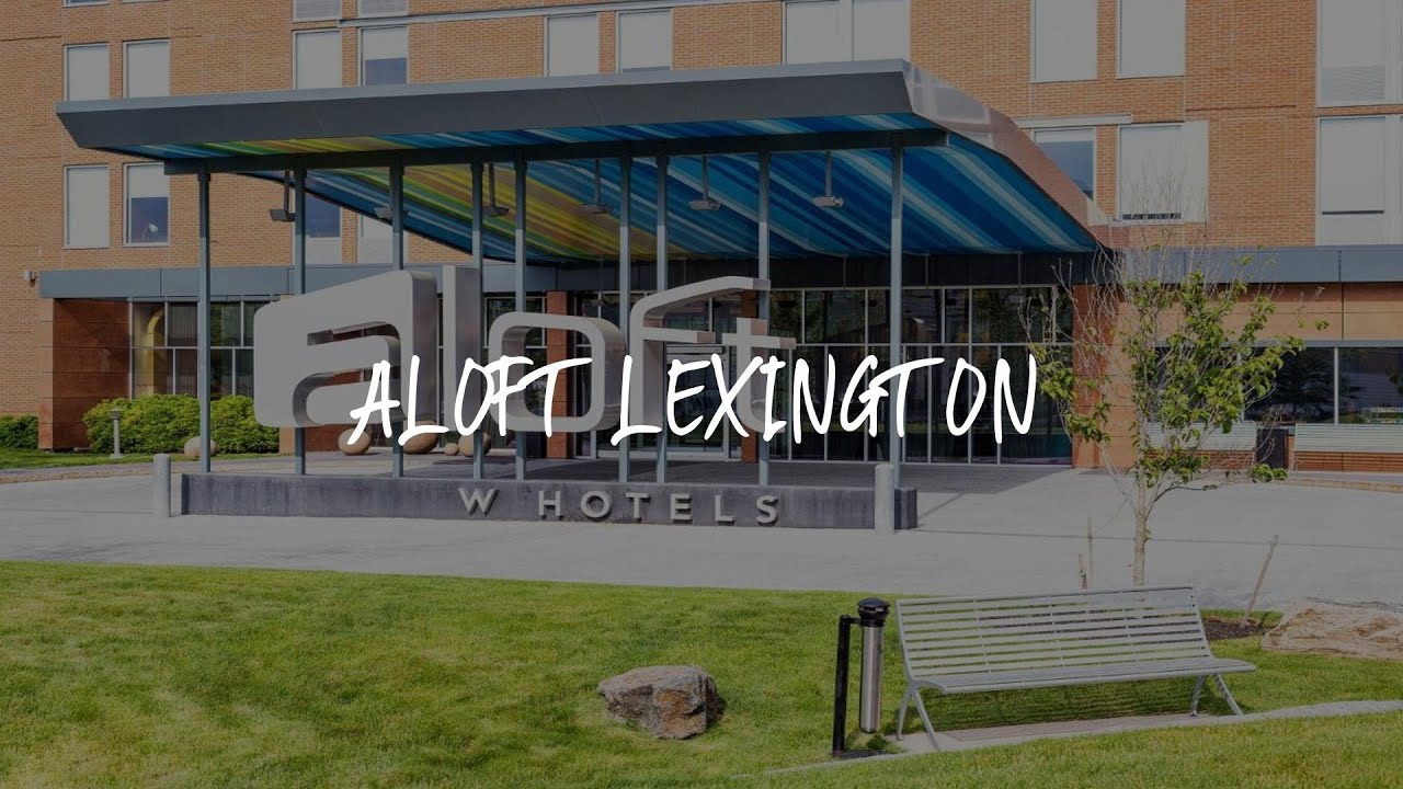 Aloft Lexington Review - Lexington , United States of America - YouTube