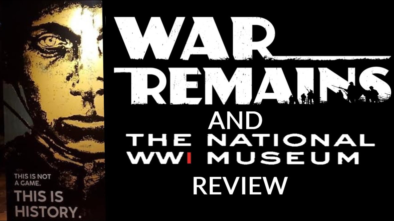 War Remains VR and the National World War 1 Museum: A Review - YouTube