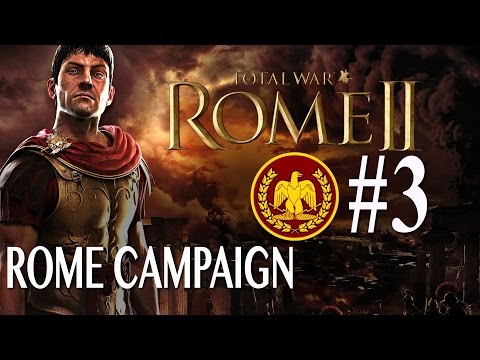 Total War: Rome 2 - Roman Campaign #3