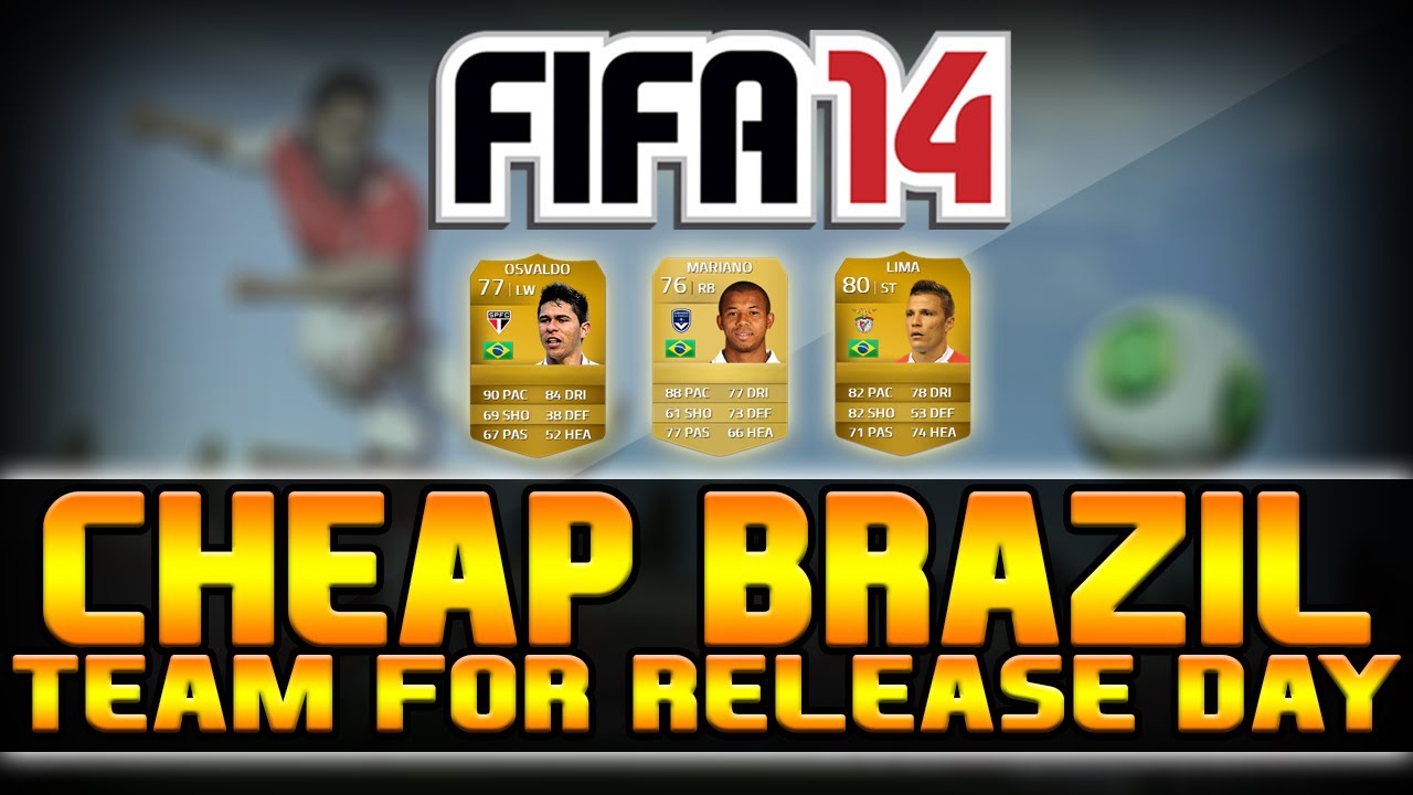 Cheap Brazil Team for FIFA 14 Release Day! - YouTube