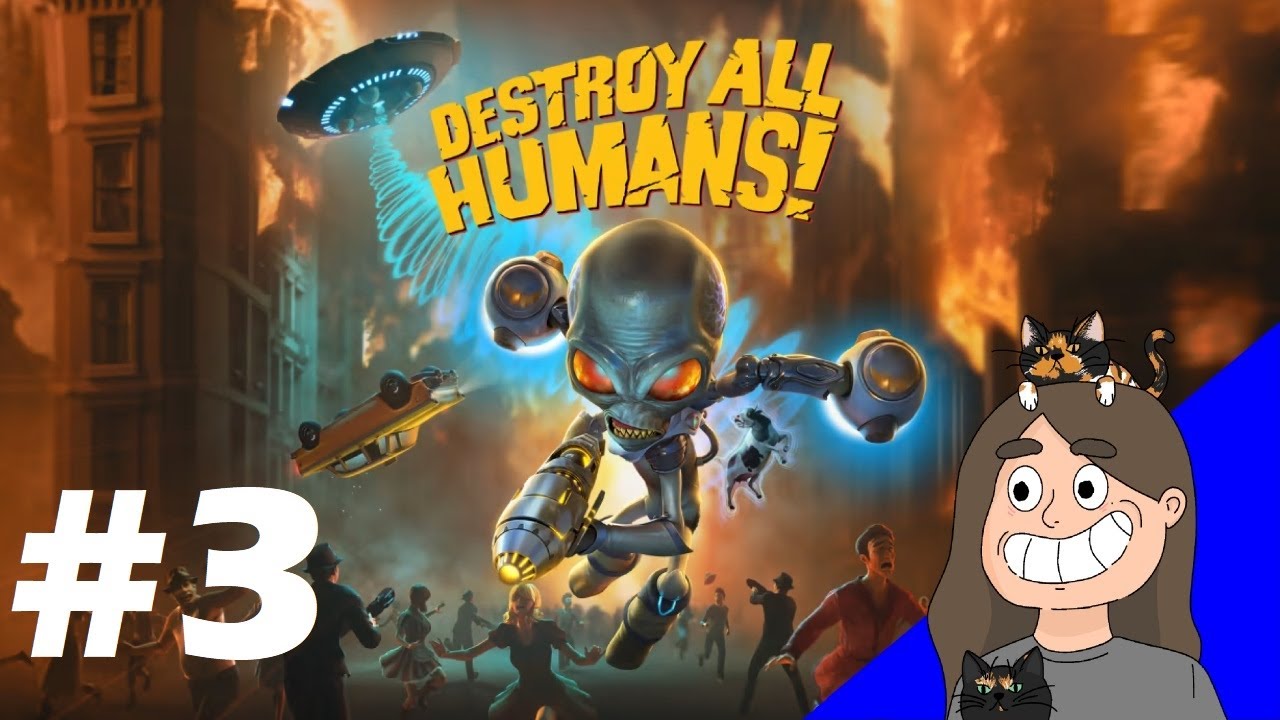 Destroy All Humans! (2020) Playthrough Part 3 (She's sliding) - YouTube
