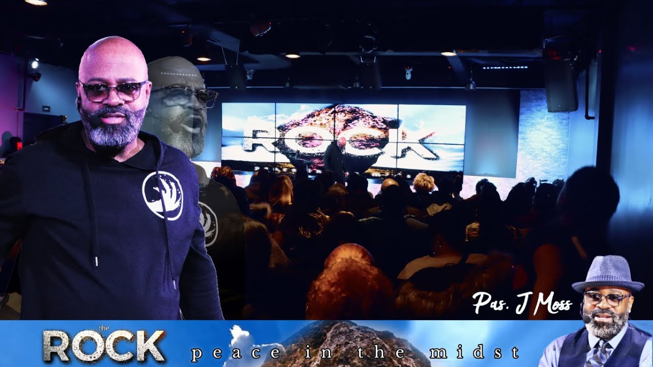 Pastor J Moss • The Rock (Peace In The Midst) • 1-8-23 - YouTube