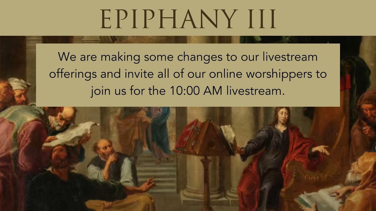 Epiphany III - January 21, 2024 - YouTube