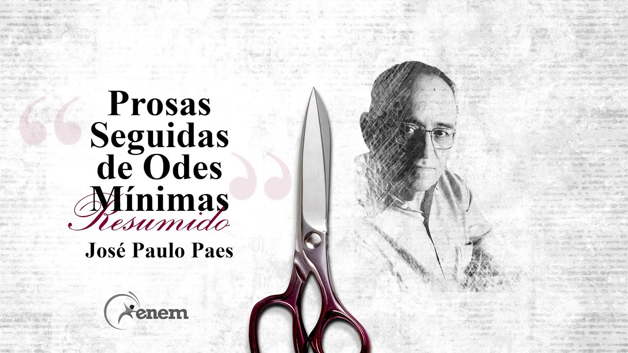 Resumo Prosas Seguidas de Odes Mínimas - José Paulo Paes | Audioresumos de Livros - YouTube