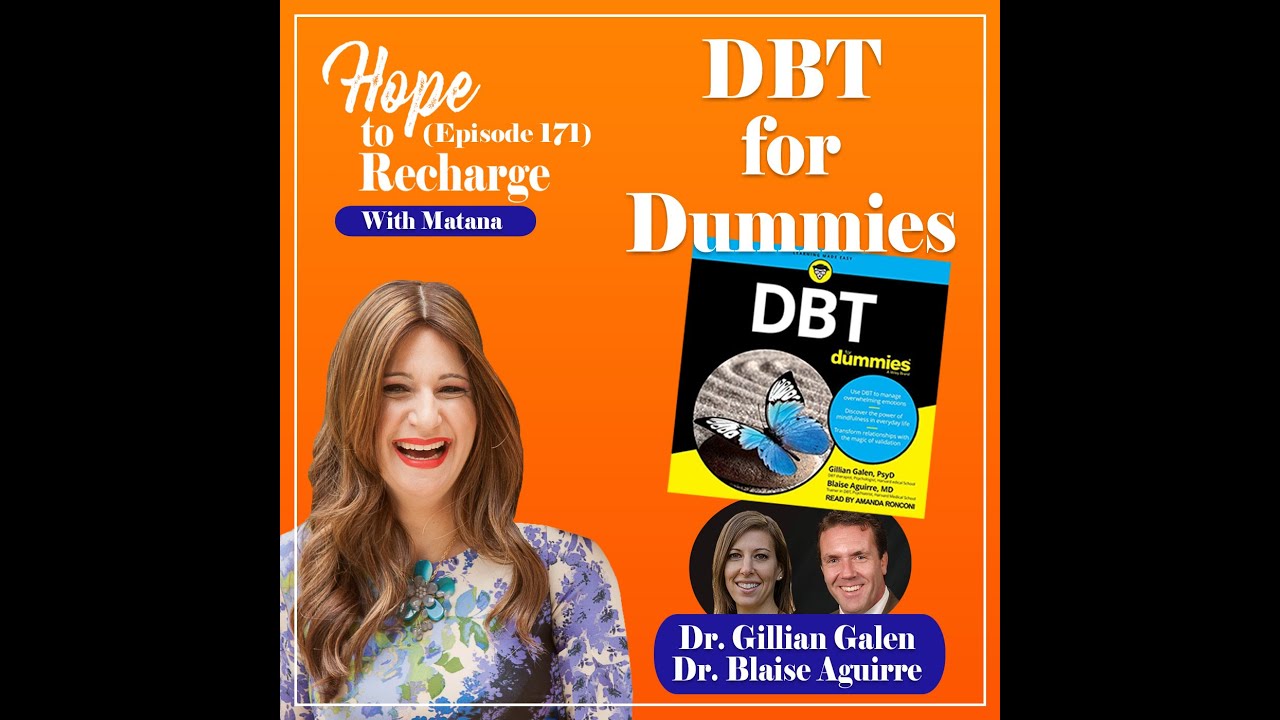 Dialectical Behavior Therapy DBT for Dummies Drs Galen and Aguirre ...