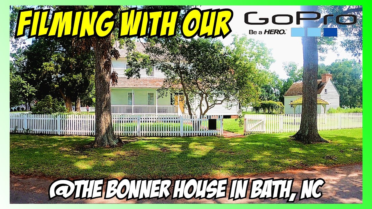 GoPro Footage of The Bonner House in Bath, NC. This house was built in ...