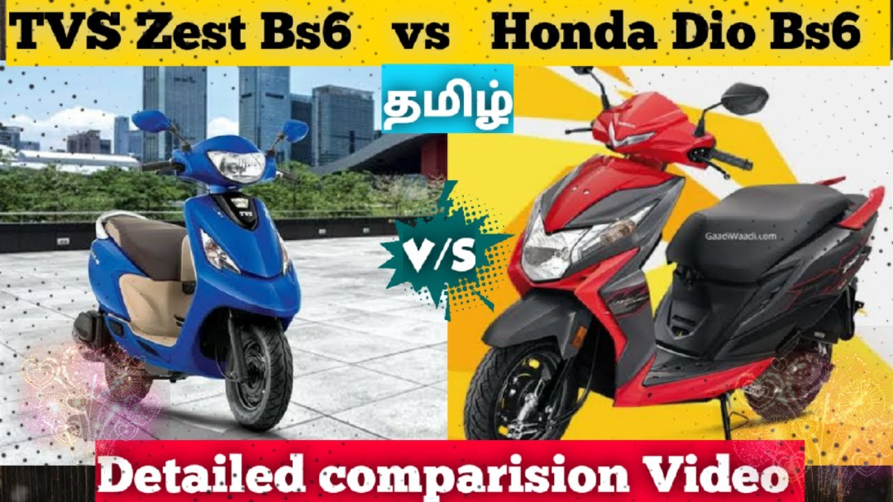 Dio Bs6 vs Zest Bs6 2021 Detailed Comparison Tamil_Auto Log - YouTube