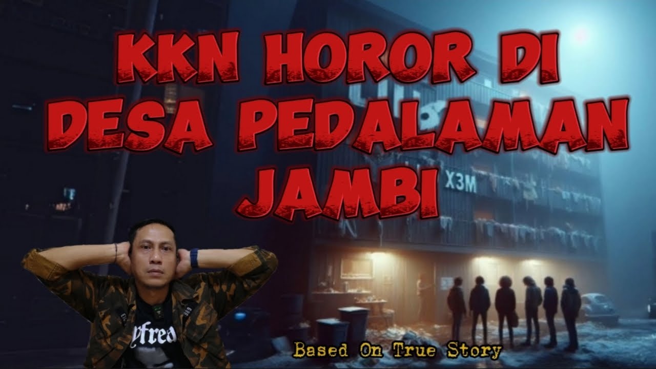 KKN Horror di Desa Pedalaman Jambi - YouTube