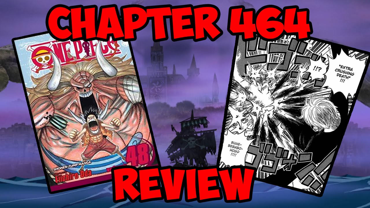 One Piece Chapter 464 Review - Sanji's Dream - YouTube