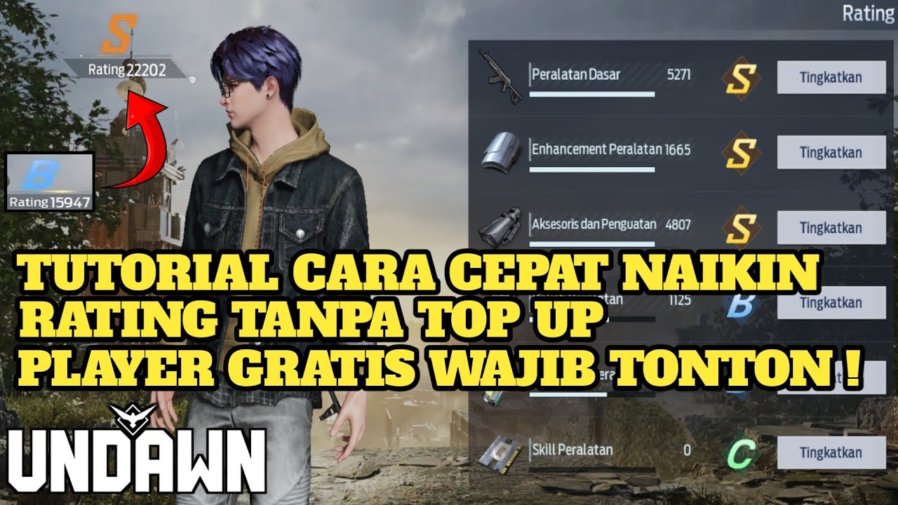 PEMULA WAJIB TONTON !!! CARA MUDAH NAIKIN RATING UNDAWN TANPA TOP UP ...