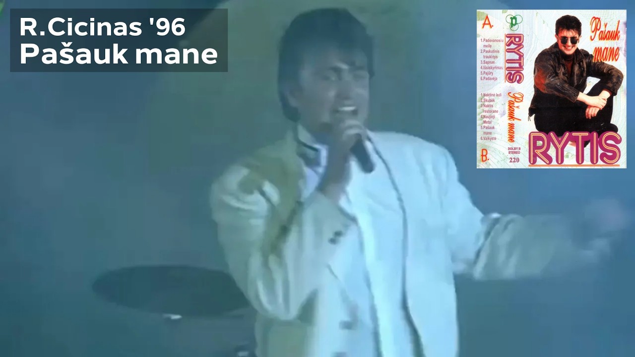 Rytis Cicinas - Pašauk mane (1996) - YouTube