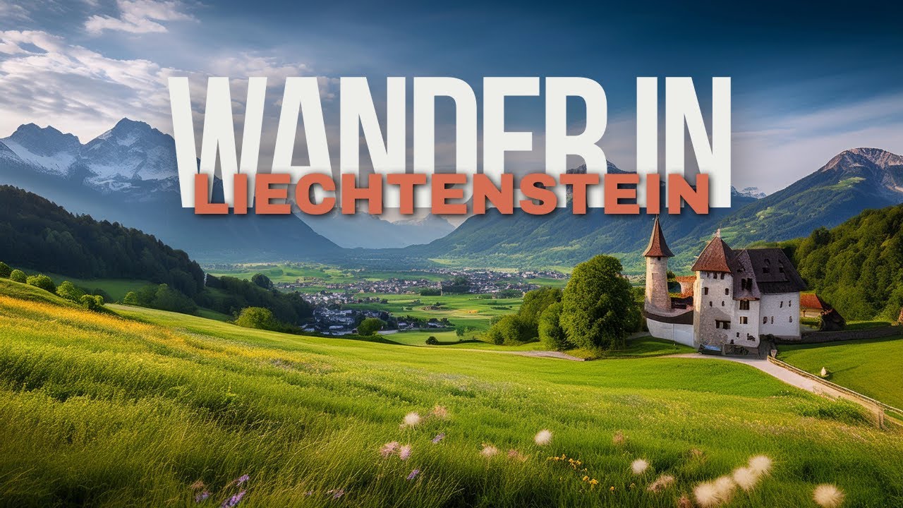 Wonders of Liechtenstein | The Most Amazing Places in Liechtenstein ...