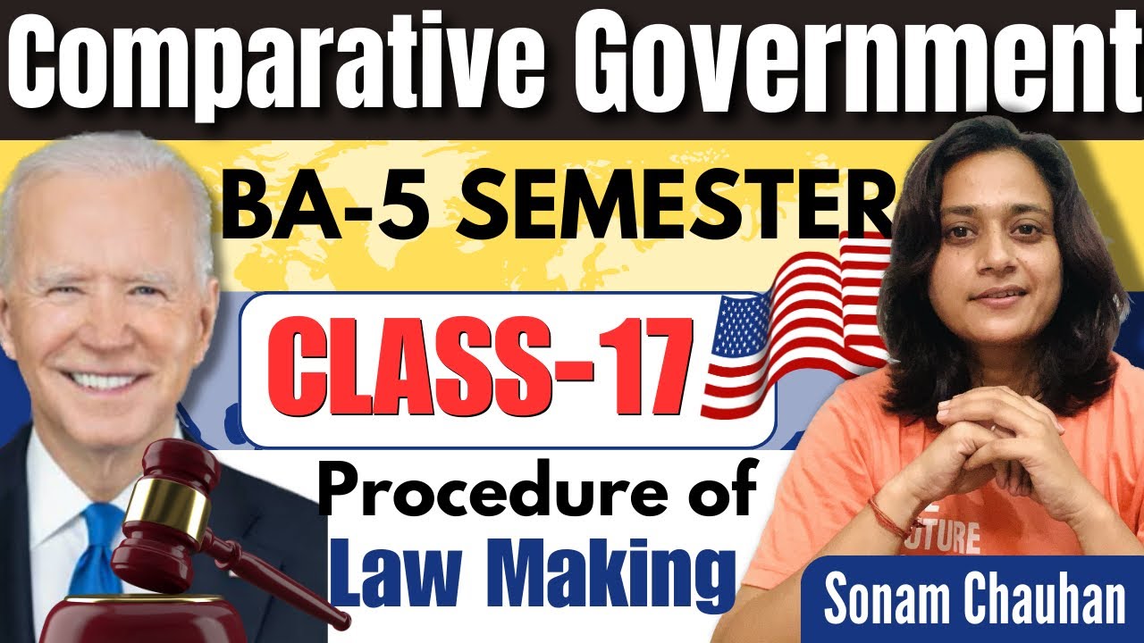 BA-5 Sem|Class-17|Procedure of Law Making|USA Senate|Paper-1 ...