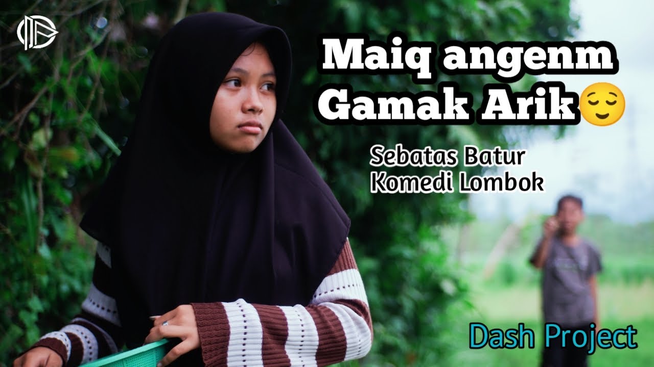 II KOMEDI LOMBOK II Sebates Batur / Dash Project - YouTube