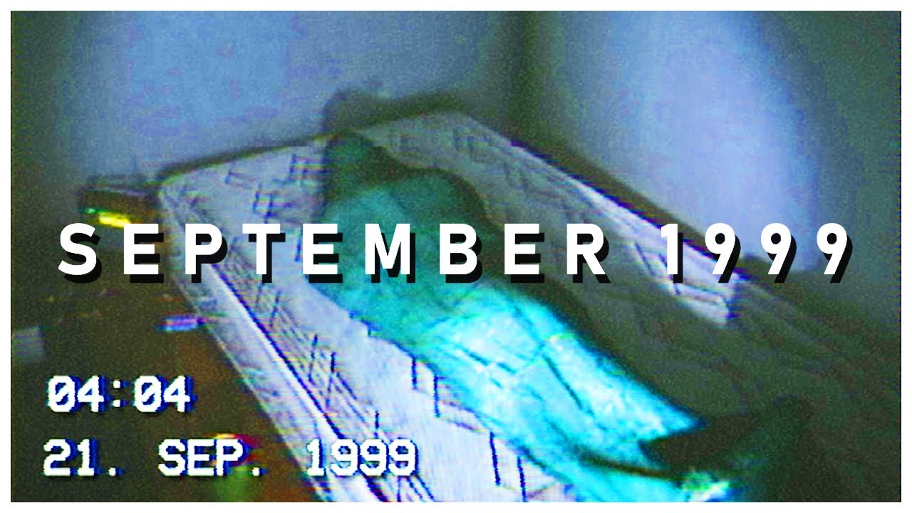 SEPTEMBER 1999 - YouTube