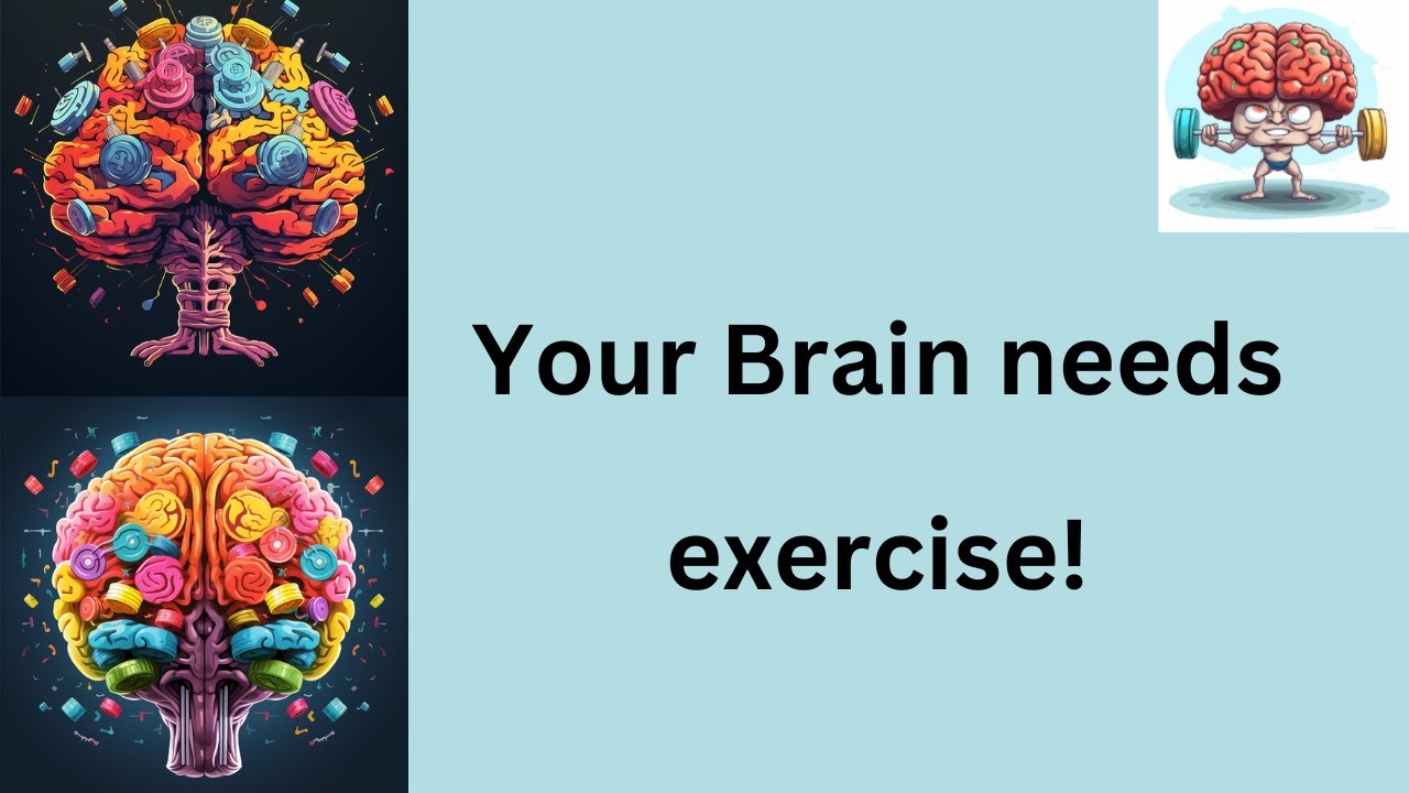 Your Brain needs exercise as well: Part 2. - YouTube