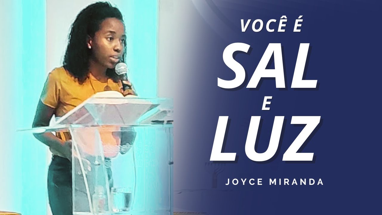 Você é Sal e Luz | Joyce Miranda - YouTube