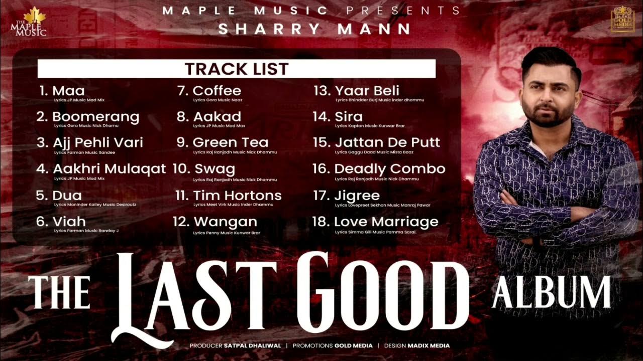 The Last Good (Official Album) Sharry Mann | Full Album 2023 - YouTube