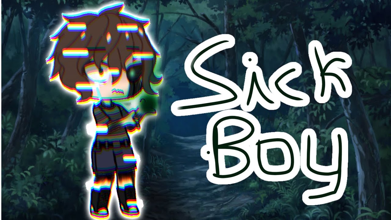 Sick Boy | 💧MEME💧 | Ft. CC afton Remake | 1k views special? - YouTube