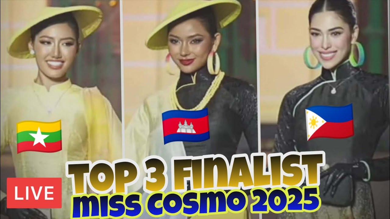 LIVE Miss Cosmo 2025 Top 3 Finalist Congratulations - YouTube