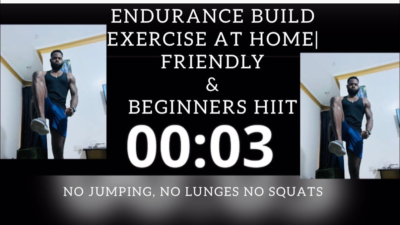 ENDURANCE BUILD EXERCISE AT HOME| FRIENDLY & BEGINNERS HIIT| NO ...