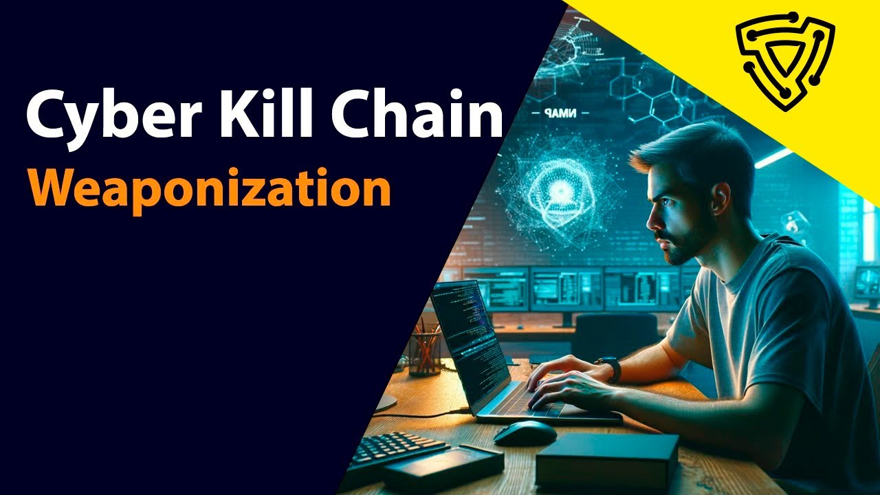 Cyber Kill Chain - Part 3 Weaponization - YouTube