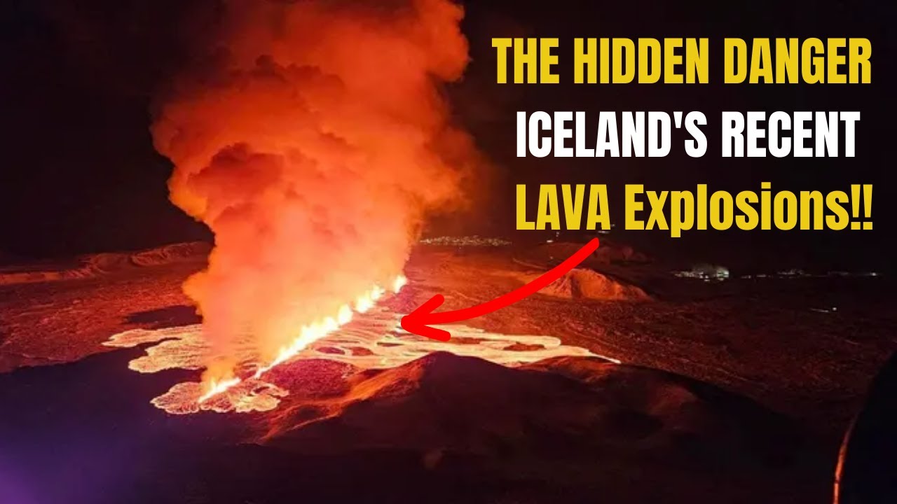 The HIDDEN Danger Of Iceland's Recent LAVA Explosions!! - YouTube