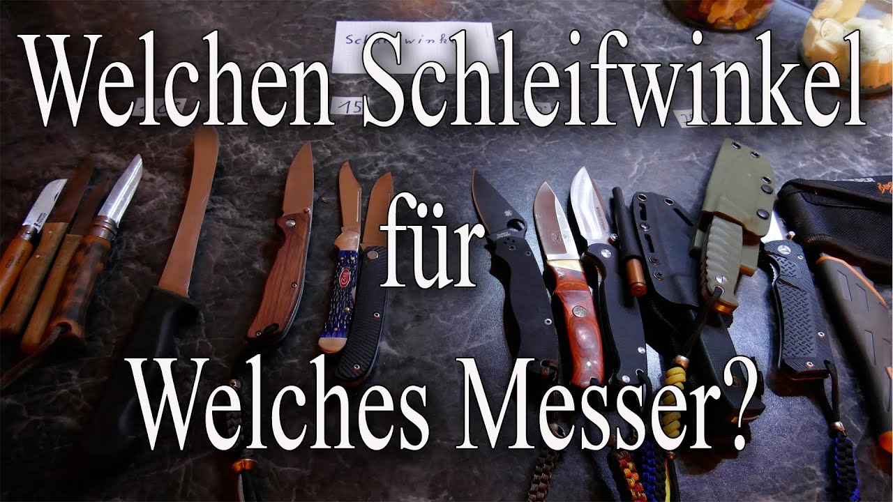 Welchen Schleifwinkel für welches Messer? - YouTube