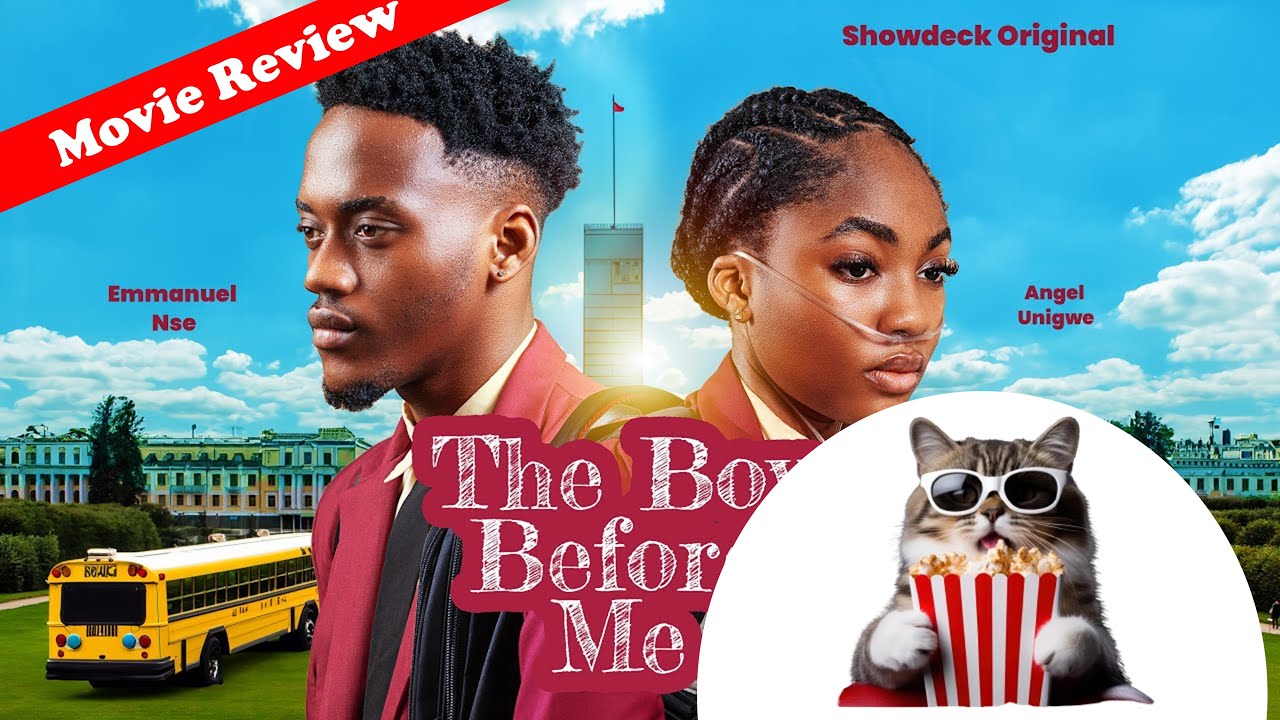 THE BOY BEFORE ME part 2 (Trending Nollywood Nigerian Movie Review ...