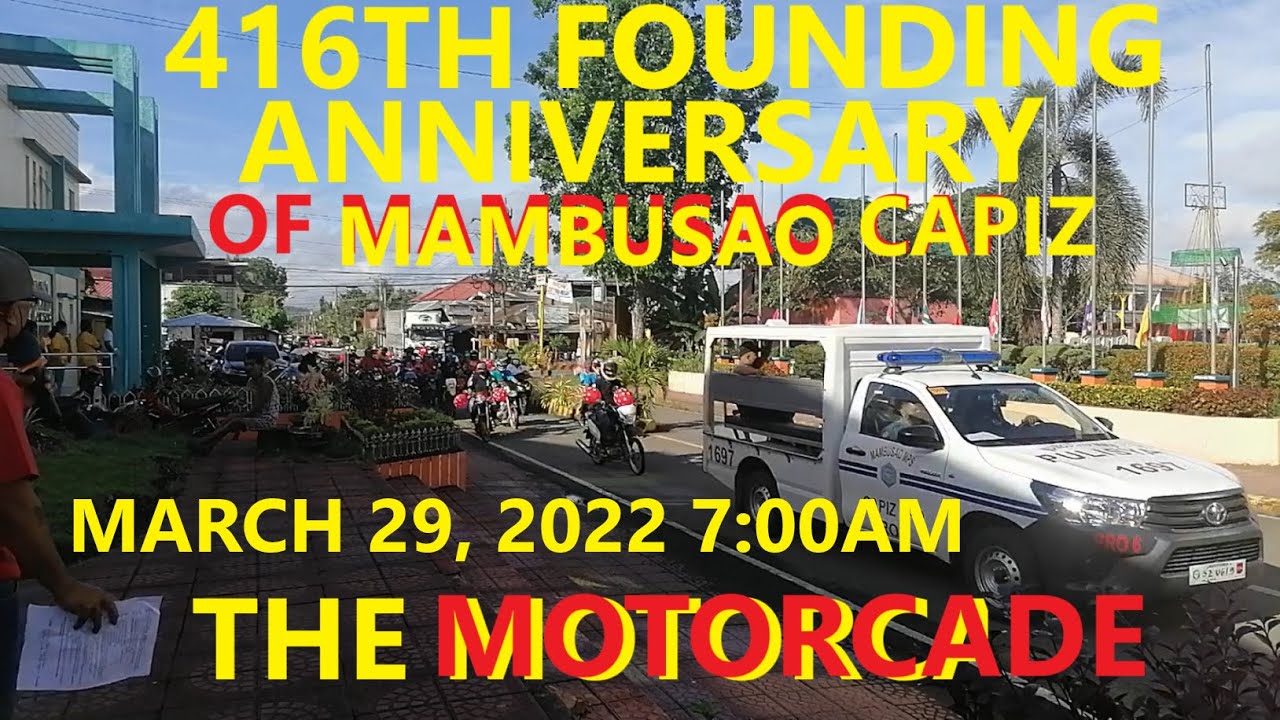 MAMBUSAO CAPIZ 416TH FOUNDING ANNIVERSARY - PART 2 (MOTORCADE) - YouTube