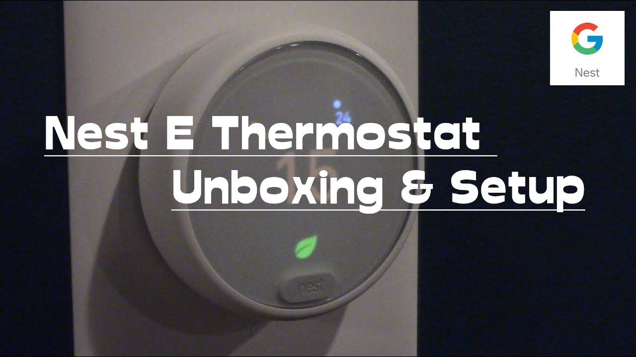 Nest E unboxing and setup - YouTube