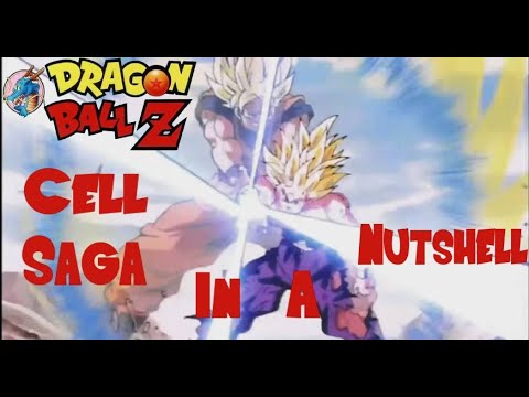 Dragon Ball Z: (Cell Saga In A Nutshell) - YouTube
