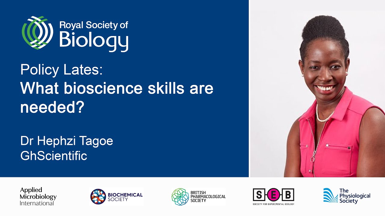 Dr Hephzi Tagoe | What bioscience skills are needed? | Royal Society of ...