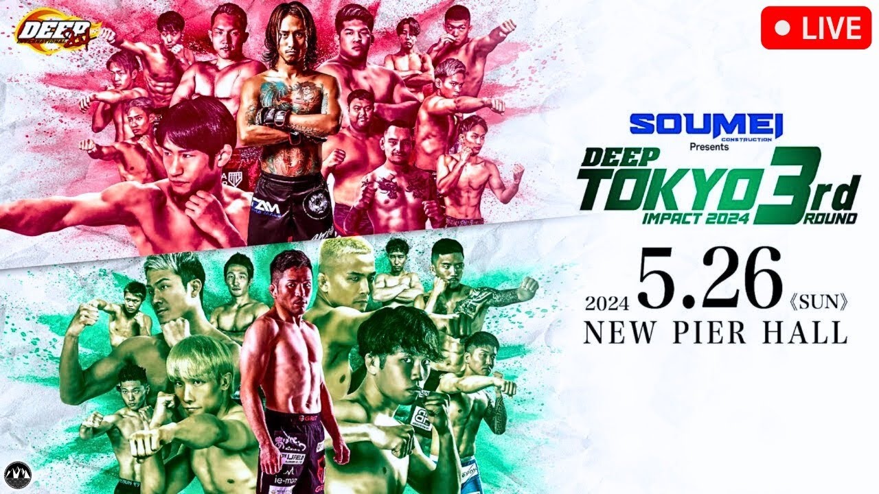 DEEP TOKYO IMPACT 2024 3rd ROUND | LIVE STREAM | MMA Fight Companion ...