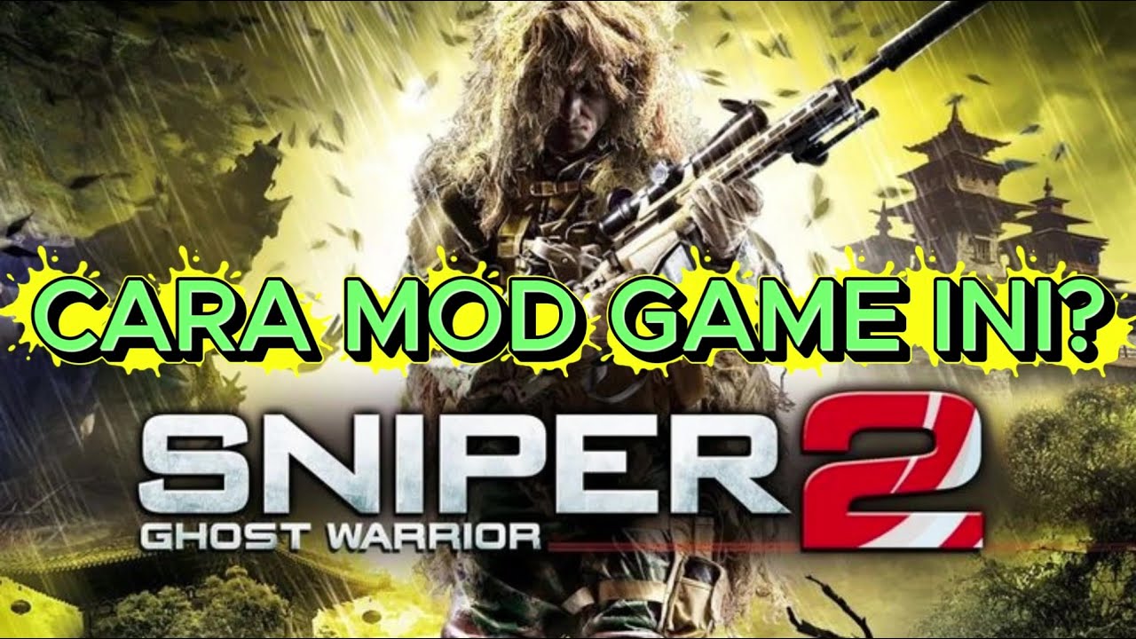 Cara MOD=SniperGhostWarrior2 - YouTube