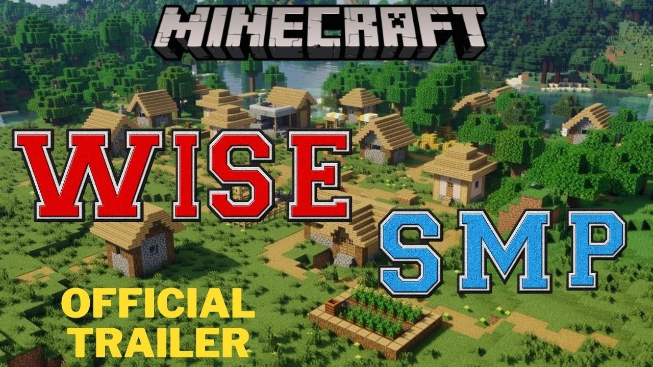 Wise SMP | Official Trailer | Survival SMP | 24/7 Online | Fun | Enjoy ...