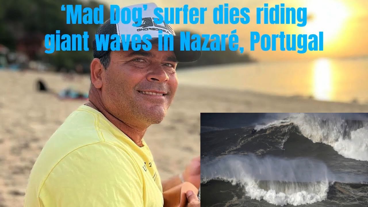 ‘Mad Dog’ surfer dies riding giant waves in Nazaré, Portugal - YouTube