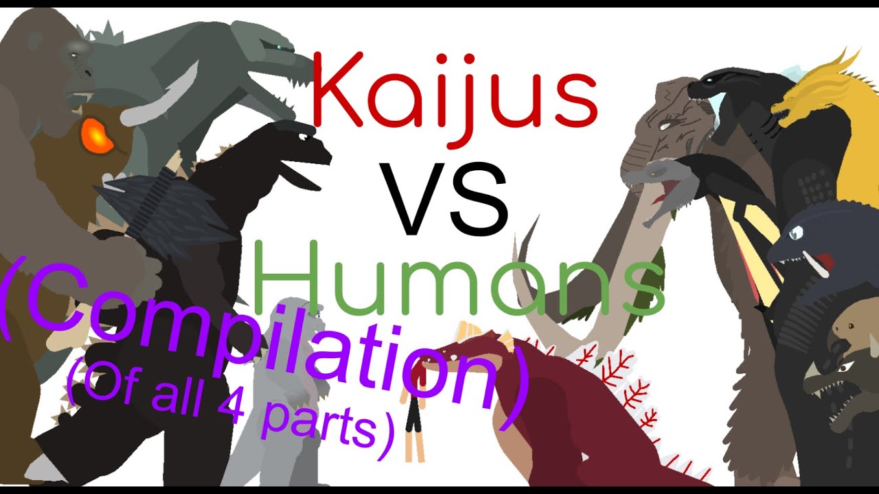 Kaijus vs Humans (Compilation of all 4 parts) | StickNodes - YouTube