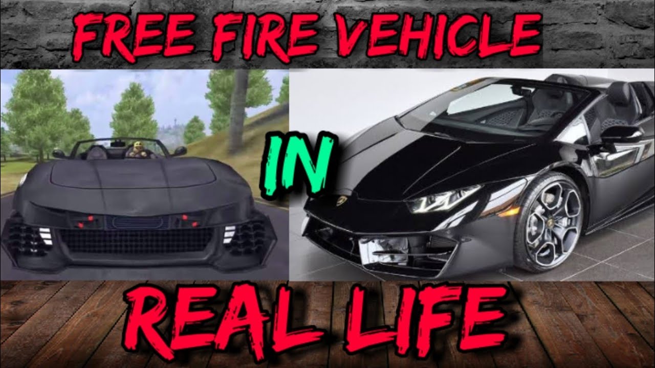 Free fire vehicle in real life | free fire | DREaM GaMERS | - YouTube