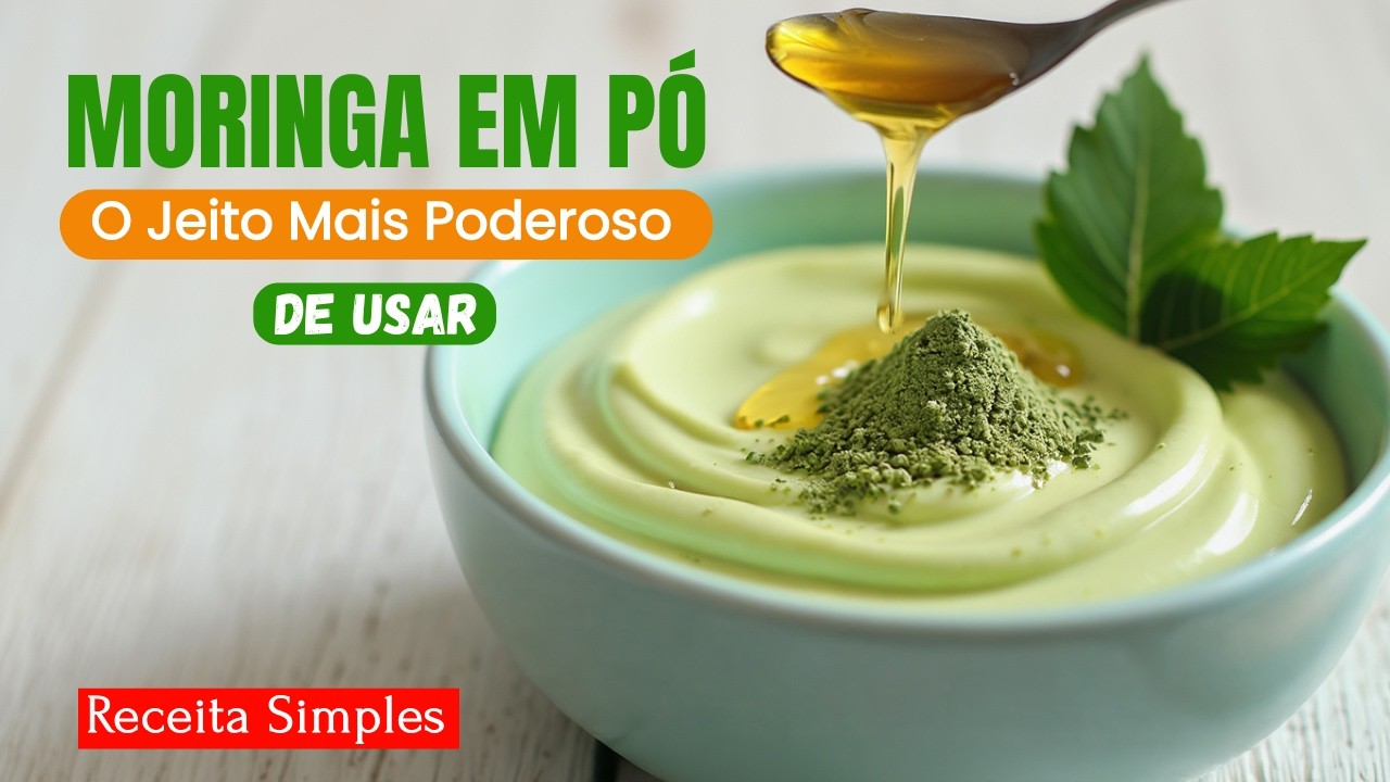 Moringa Como Consumir em Pó: Receita FÁCIL e DELICIOSA que Potencializa ...