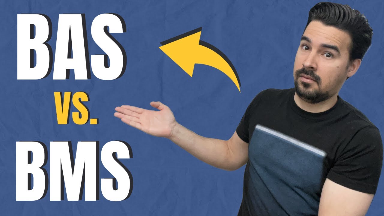 BAS vs. BMS: What's the Difference ? - YouTube