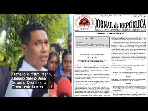 Amu Papa Mate, Governo Timor Leste Decreta Lutu Nasional Durante Semana ...