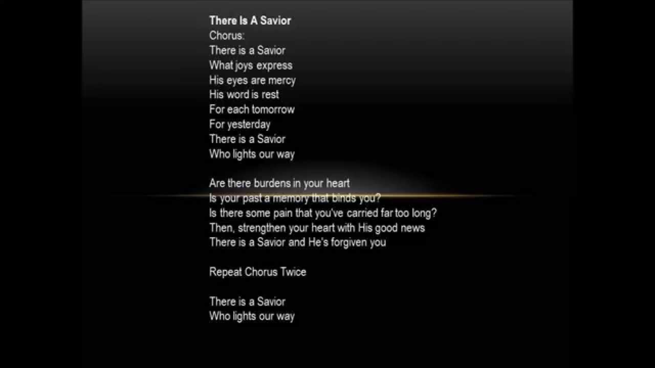 There is a Savior - YouTube