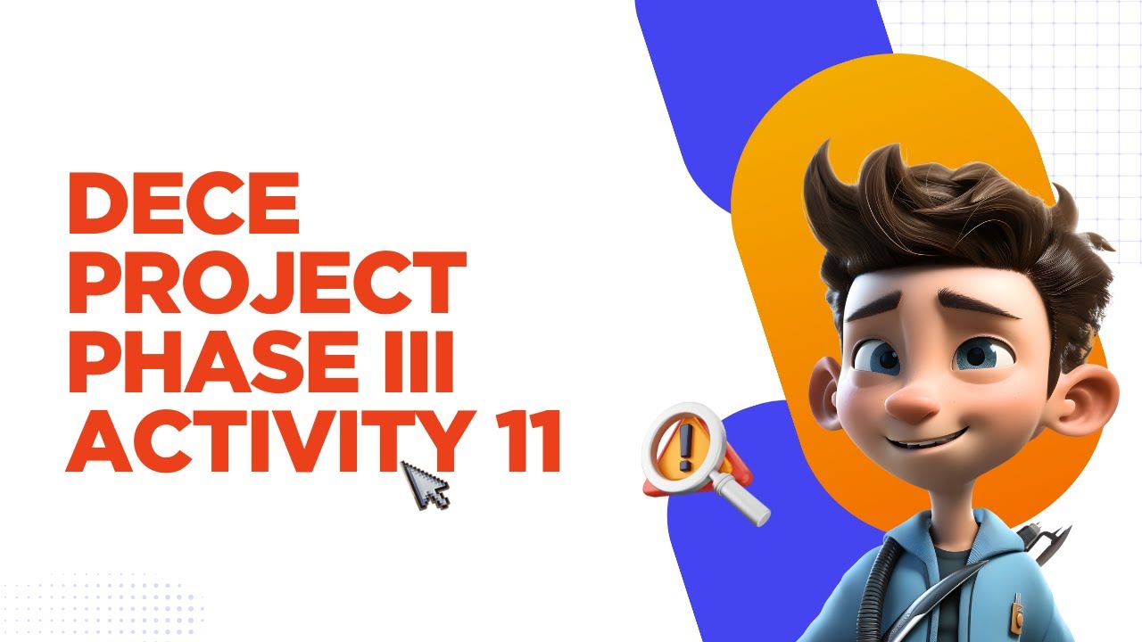 DECE PROJECT PHASE III ACTIVITY 11 - YouTube