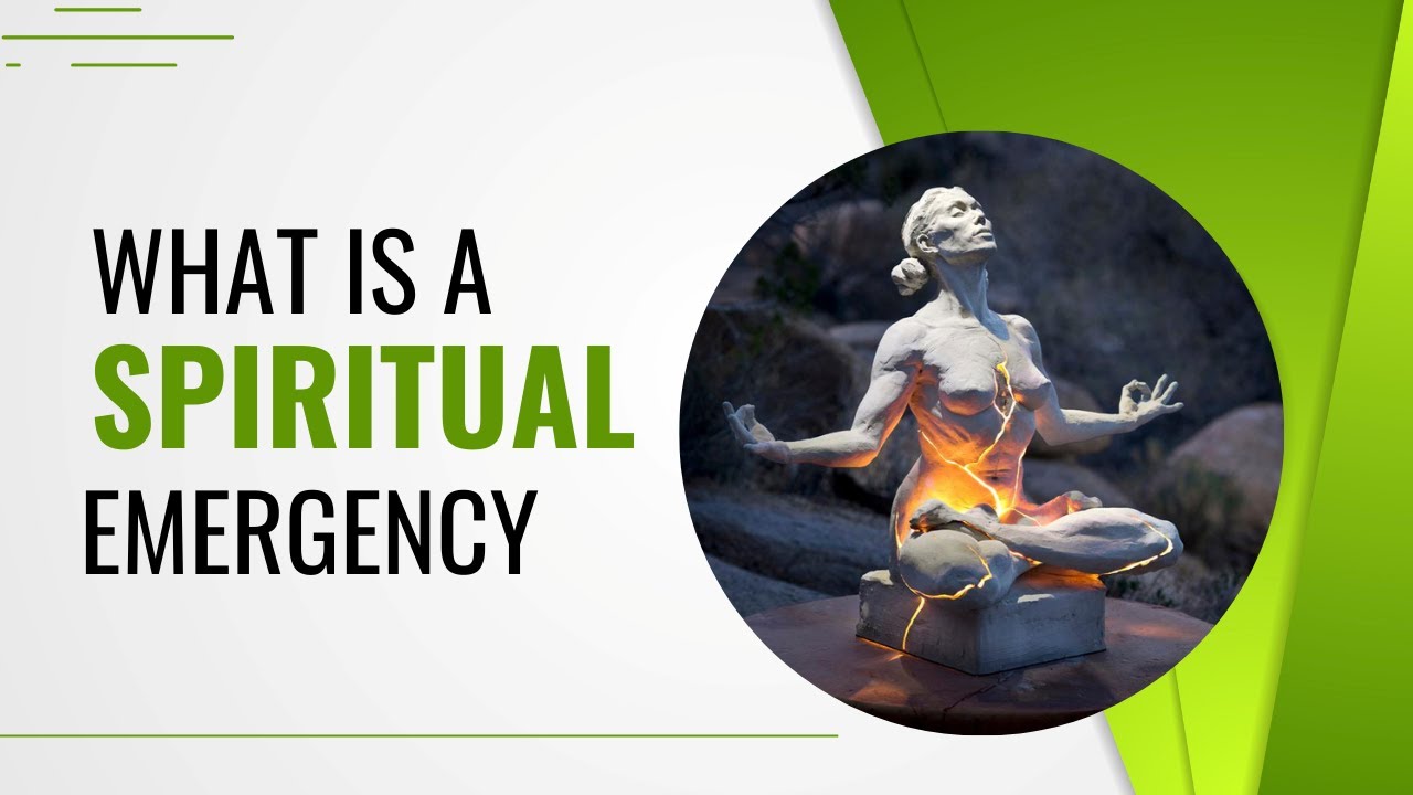 What is Spiritual Emergency? - YouTube
