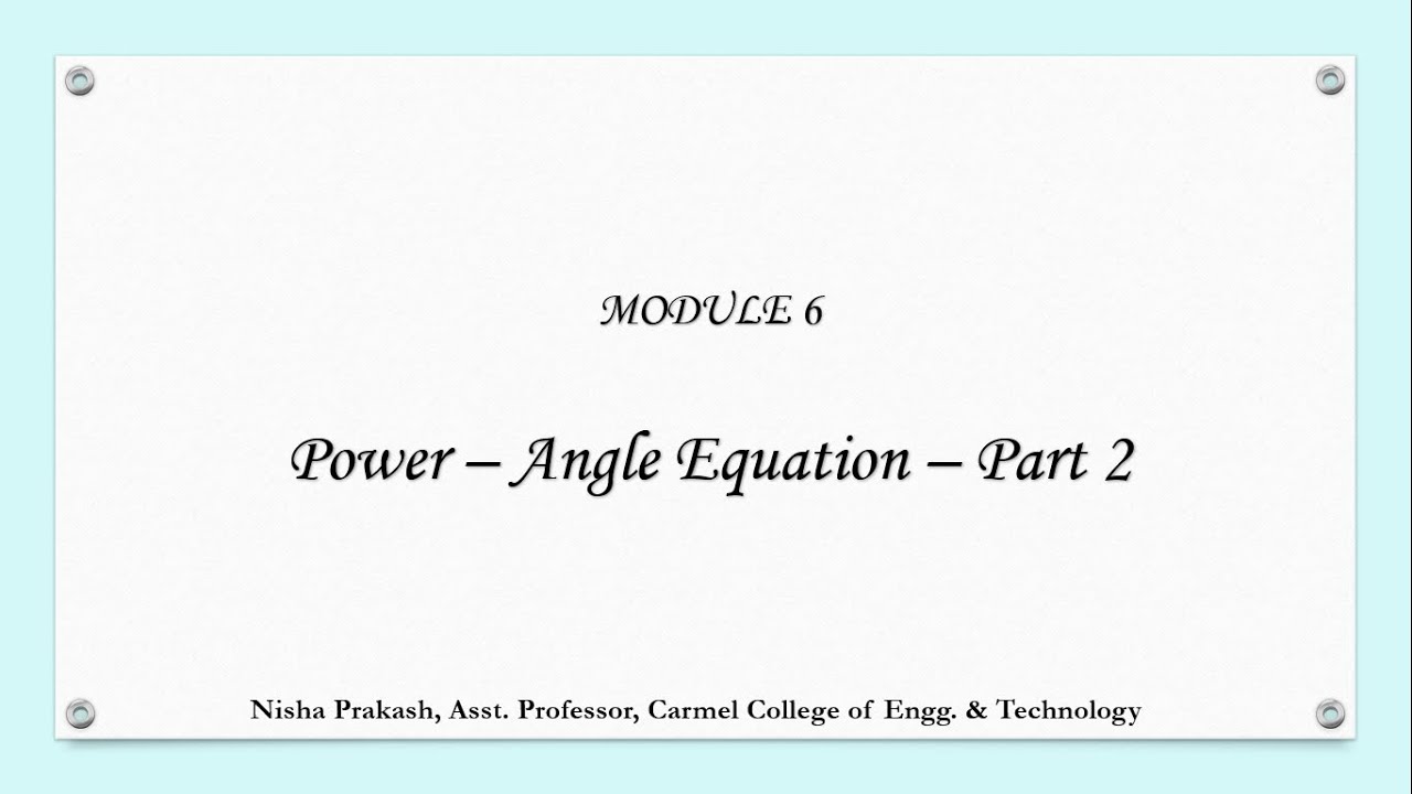 Module 6 - 6. Power - Angle equation - Part 2 - YouTube