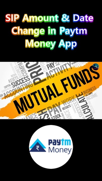 SIP Amount and Date Change in Paytm Money App | Sip Amount modify paytm money - YouTube