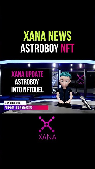 XANA Metaverse News: Astroboy NFT - YouTube