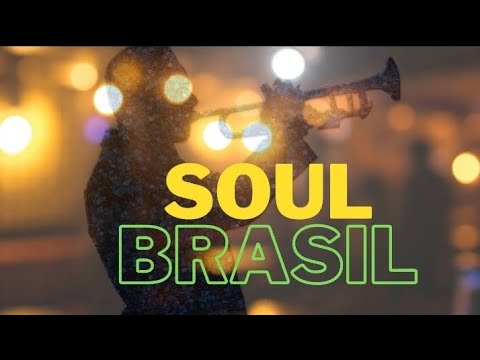 SOUL BRASIL (SUCESSOS DO SOUL BRASILEIRO) - YouTube
