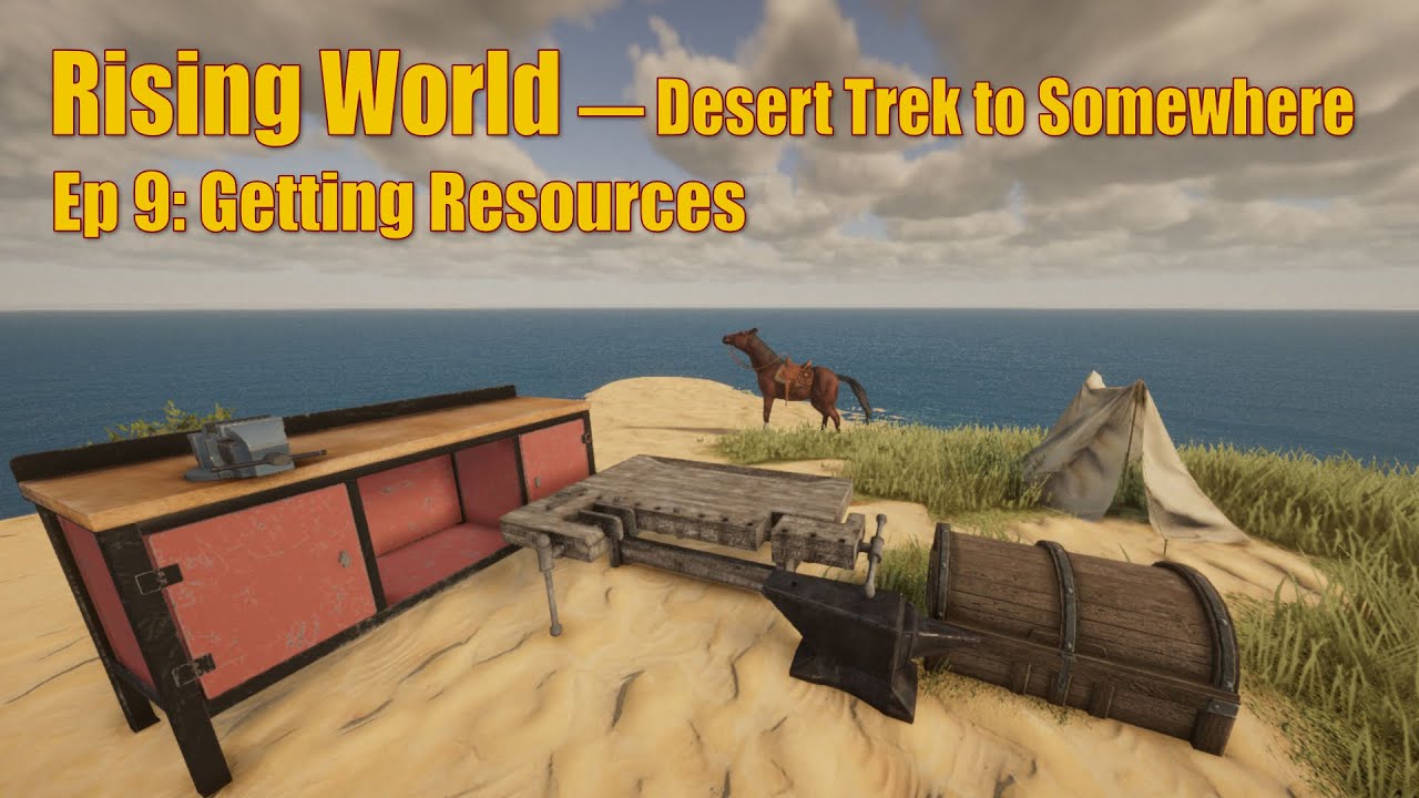 Rising World -- Desert Trek Ep 9: Getting Resources - YouTube